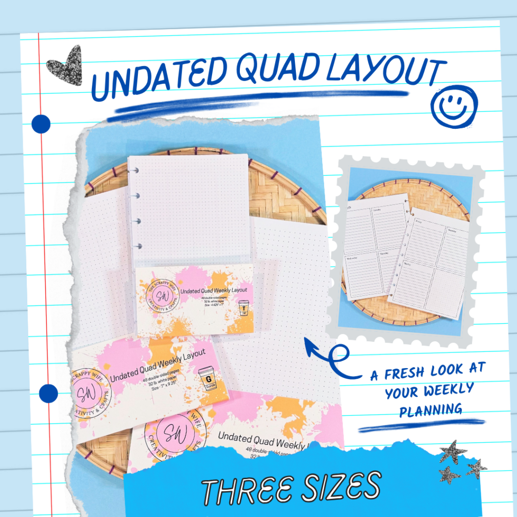 Undated Quad Planner Layout - The Scrappy Wife