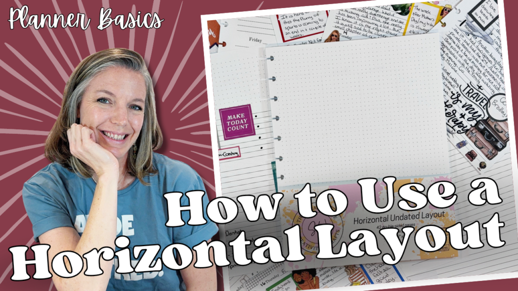 How to Use a Horizontal Planner Layout - The Scrappy Wife